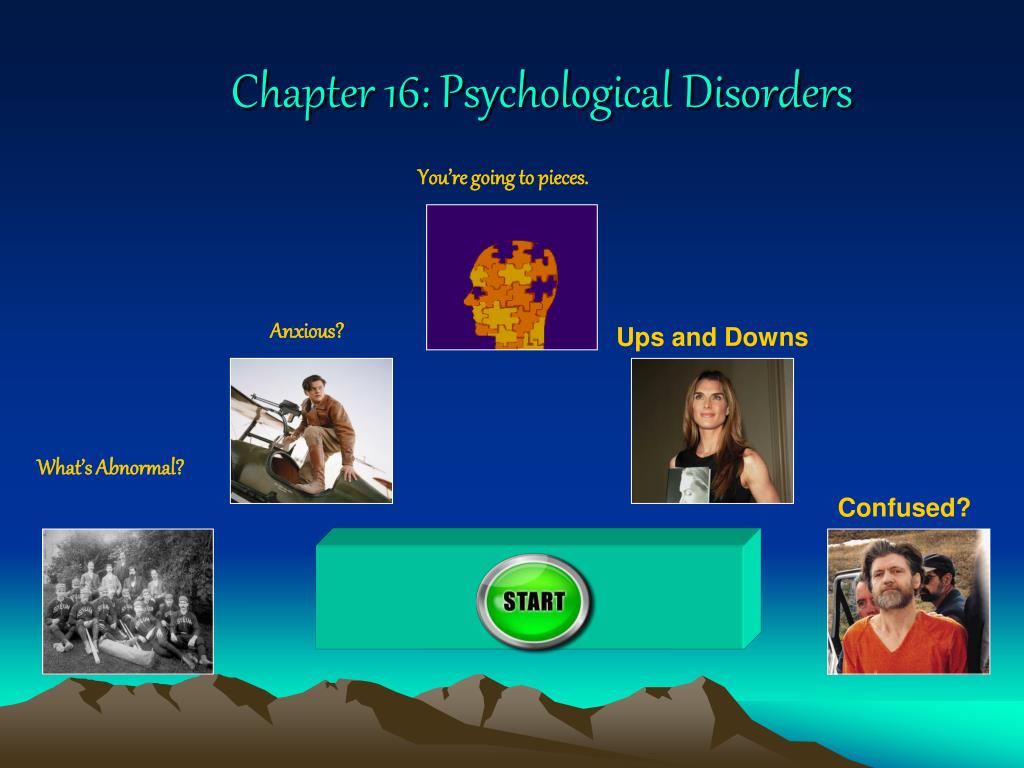 PPT - Chapter 16: Psychological Disorders PowerPoint Presentation, free ...