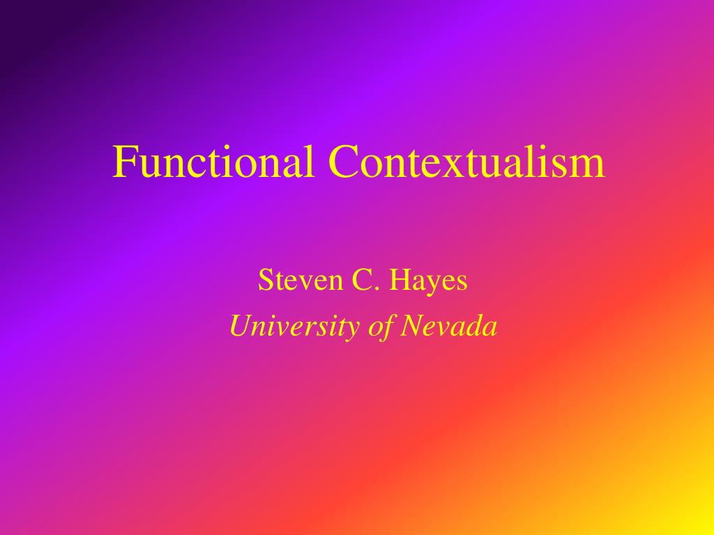 PPT - Functional Contextualism PowerPoint Presentation, free download ...
