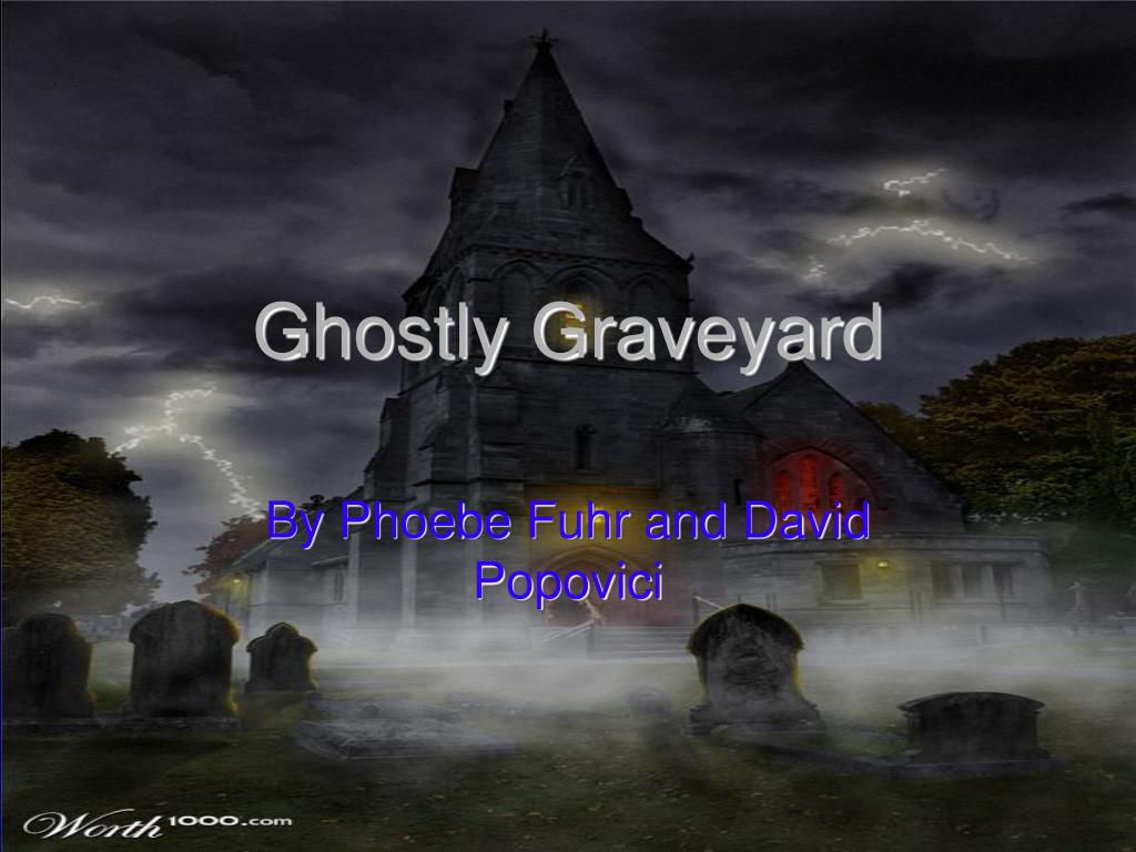PPT - Ghostly Graveyard PowerPoint Presentation, free download - ID:3115015