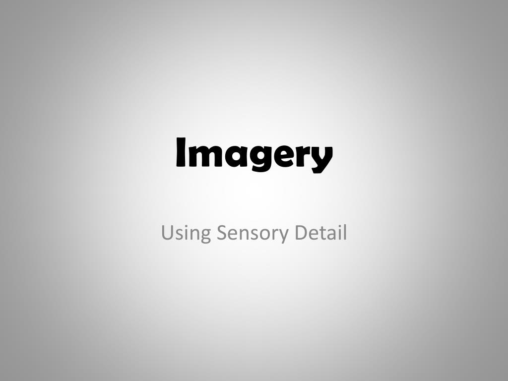 PPT - Imagery PowerPoint Presentation, free download - ID:3116690