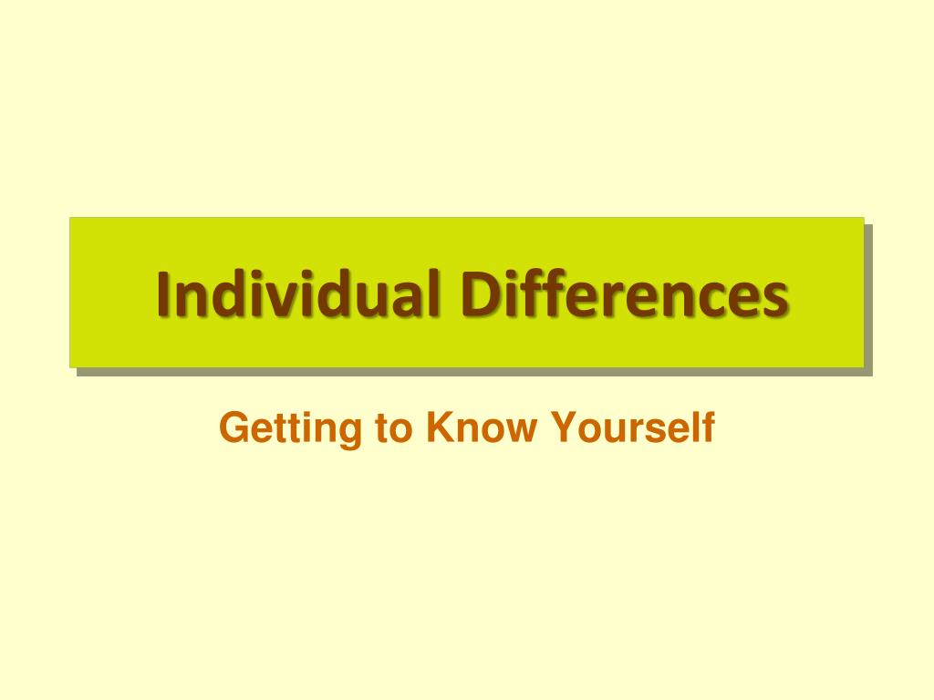 PPT - Individual Differences PowerPoint Presentation, free download ...
