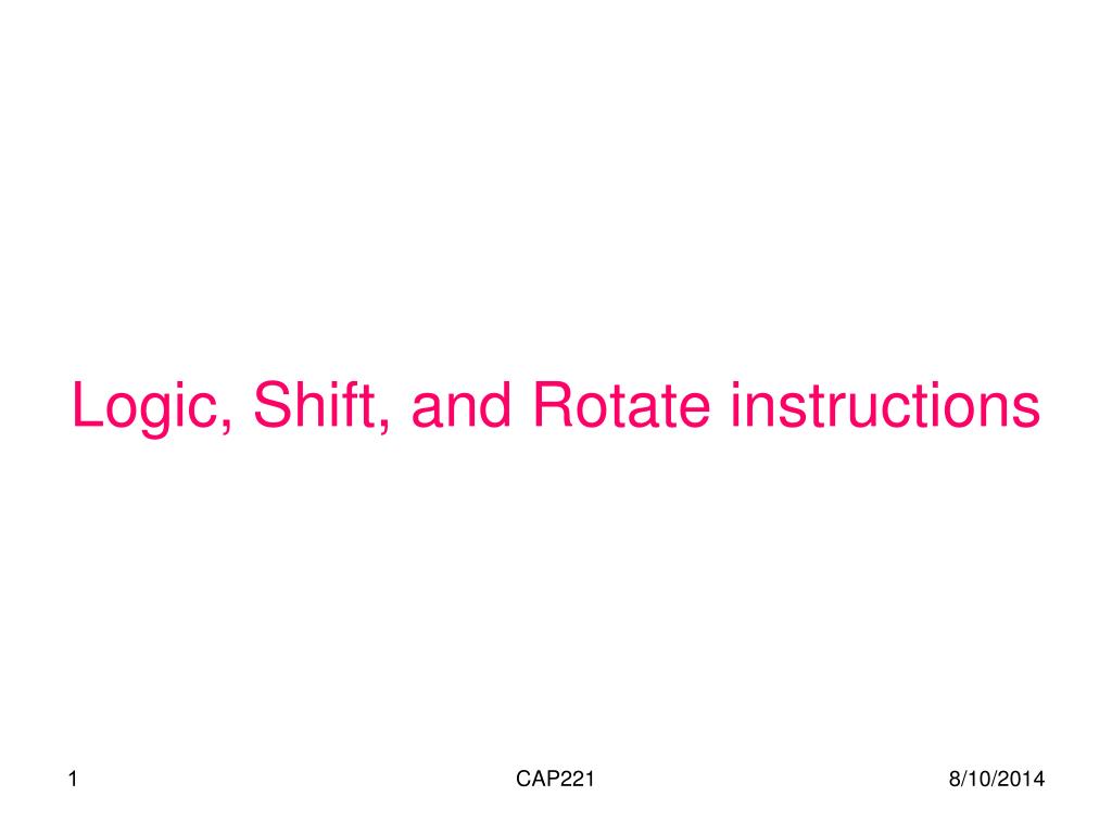 PPT - Logic, Shift, and Rotate instructions PowerPoint Presentation ...