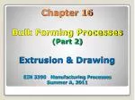 PPT - Extrusion Process PowerPoint Presentation, free download - ID:163890