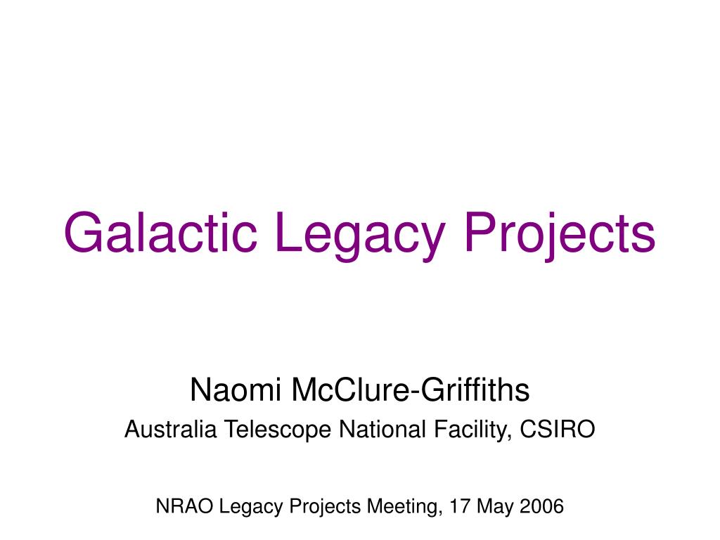 PPT - Galactic Legacy Projects PowerPoint Presentation, free download ...