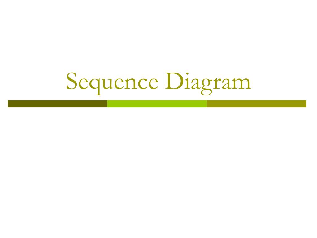 PPT - Sequence Diagram PowerPoint Presentation, free download - ID:3119561