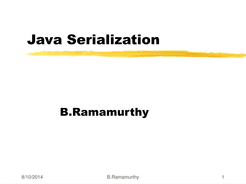 PPT - Java Serialization PowerPoint Presentation, free download - ID ...