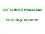 PPT - Image Transforms PowerPoint Presentation, free download - ID:1411284