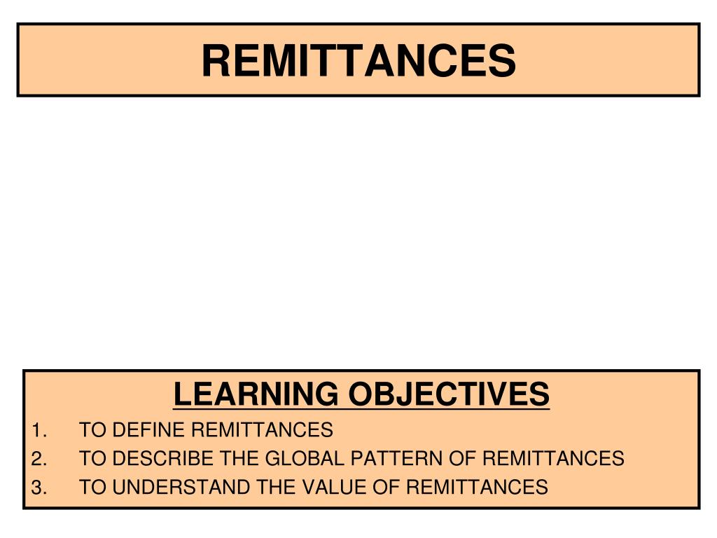 PPT - REMITTANCES PowerPoint Presentation, free download - ID:3120560