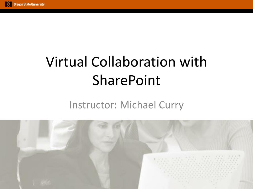 PPT - Virtual Collaboration with SharePoint PowerPoint Presentation ...