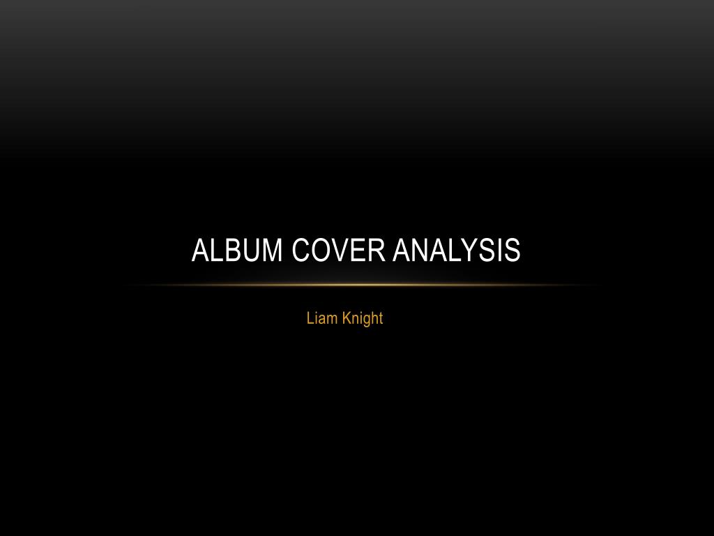 PPT - Album cover analysis PowerPoint Presentation, free download - ID ...