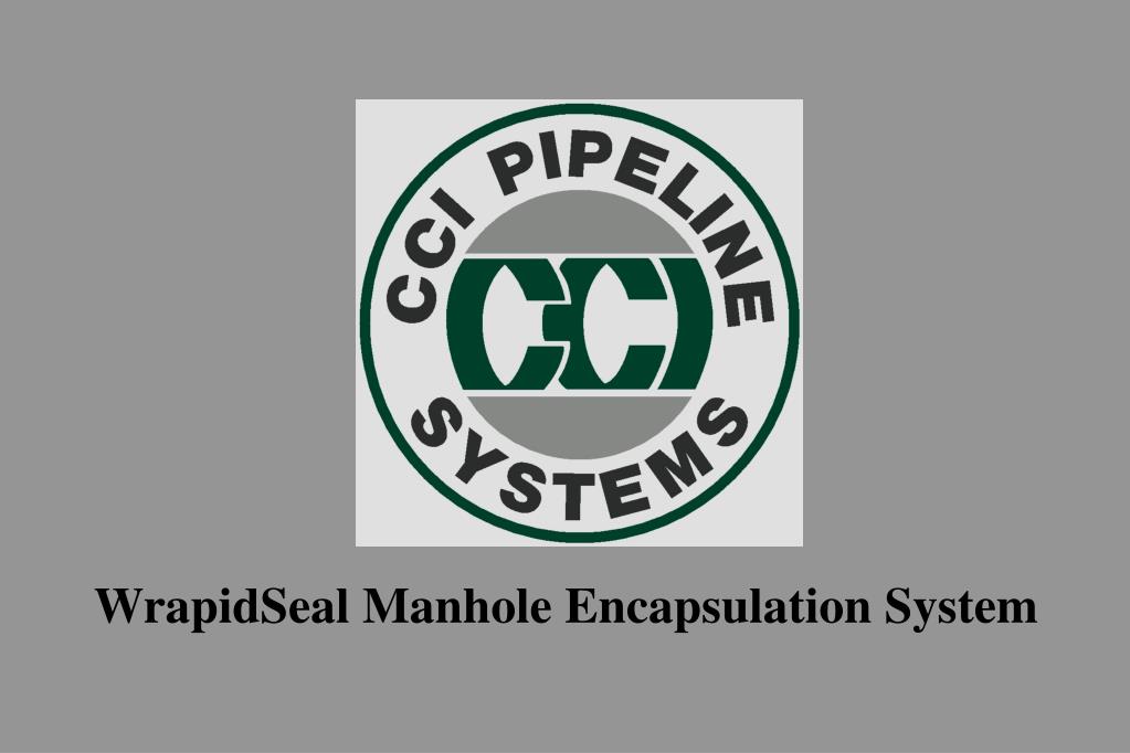 PPT - WrapidSeal Manhole Encapsulation System PowerPoint Presentation ...
