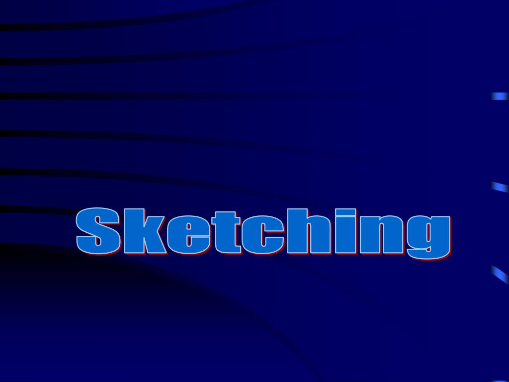 PPT - Sketching PowerPoint Presentation, free download - ID:3123030