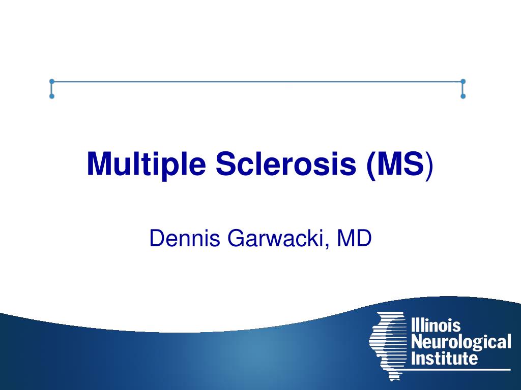 PPT - Multiple Sclerosis (MS ) PowerPoint Presentation, free download ...