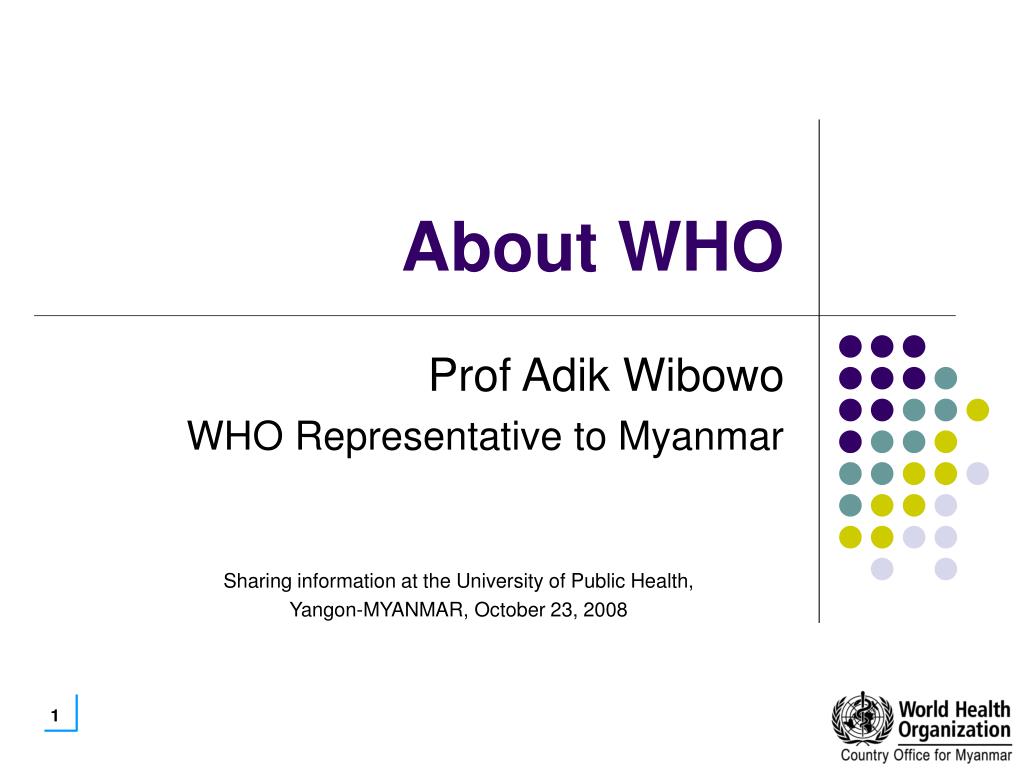 PPT - About WHO PowerPoint Presentation, free download - ID:3124239