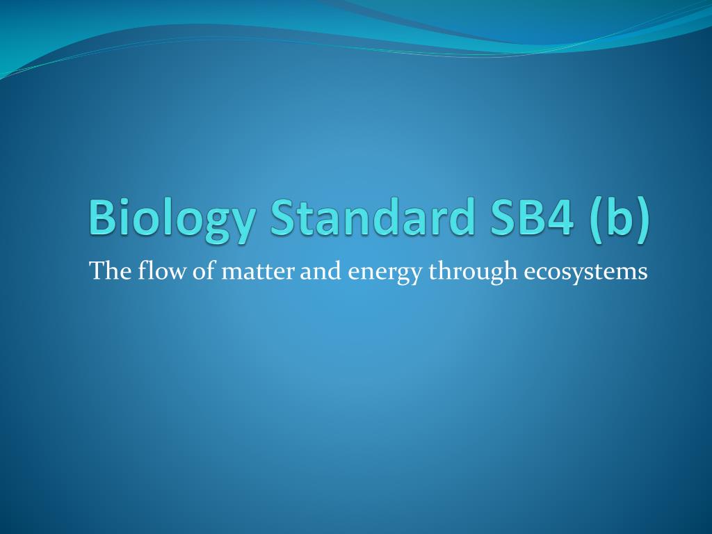 PPT - Biology Standard SB4 (b) PowerPoint Presentation, free download ...