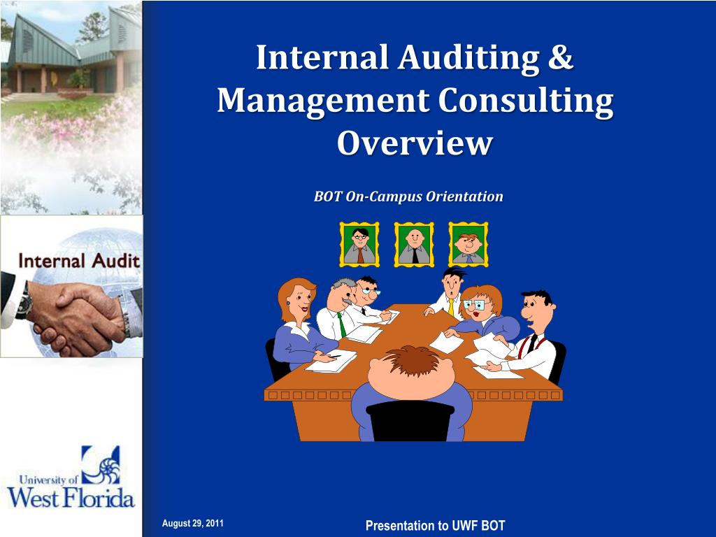 PPT - Overview of Internal Auditing and Management Consulting at UWF ...