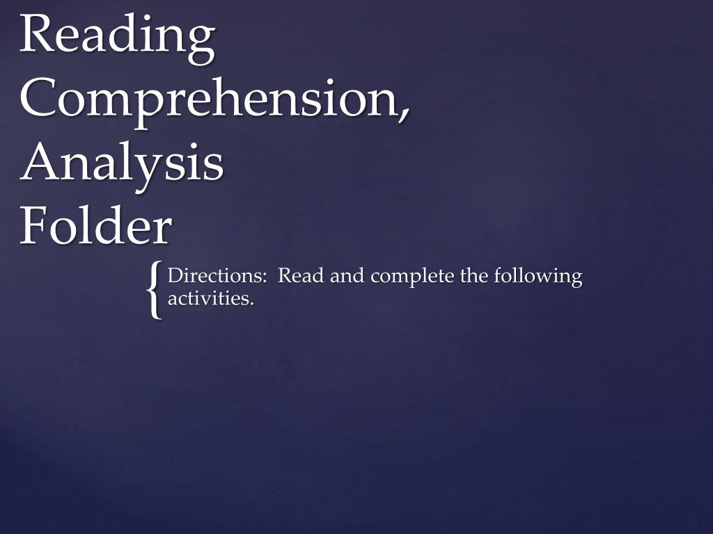 PPT - Reading Comprehension, Analysis Folder PowerPoint Presentation ...