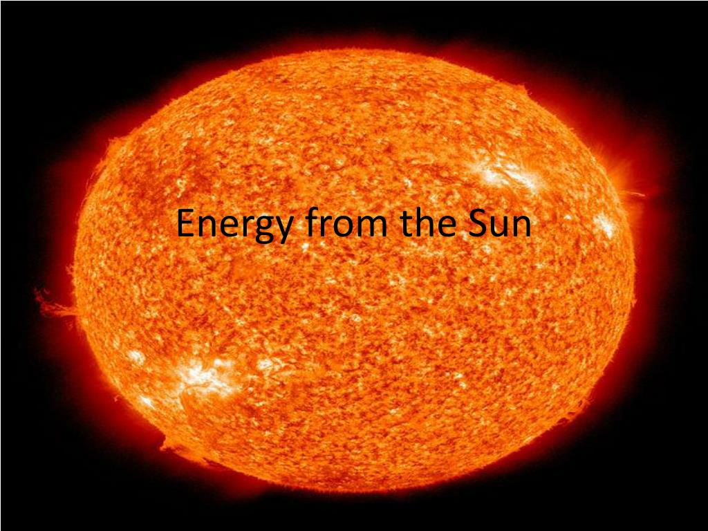 PPT - Energy from the Sun PowerPoint Presentation, free download - ID ...
