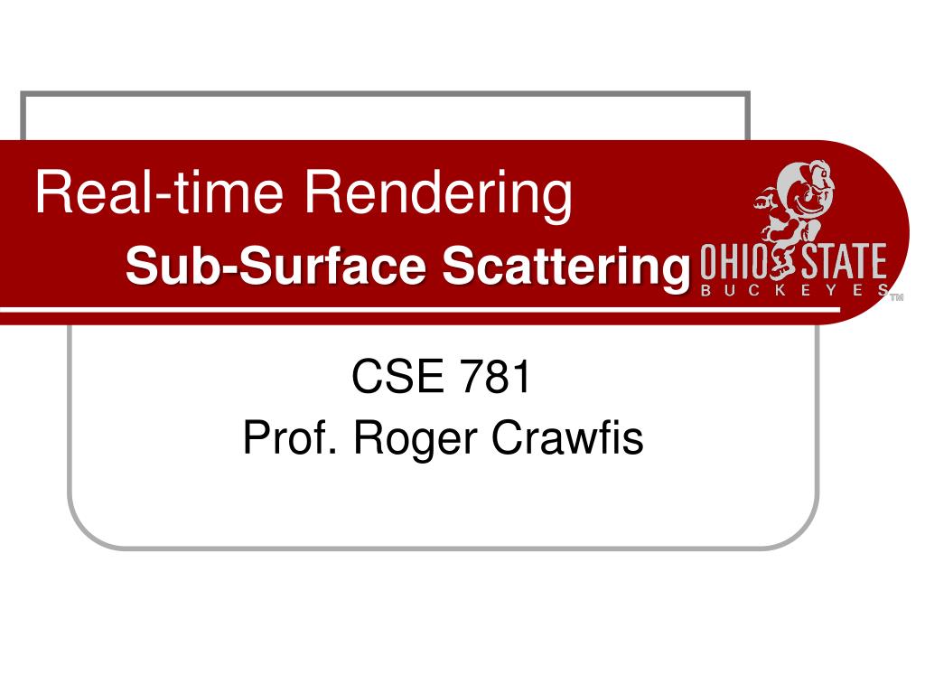 PPT - Real-time Rendering Sub-Surface Scattering PowerPoint ...
