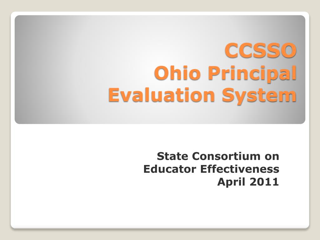 PPT - CCSSO Ohio Principal Evaluation System PowerPoint Presentation ...