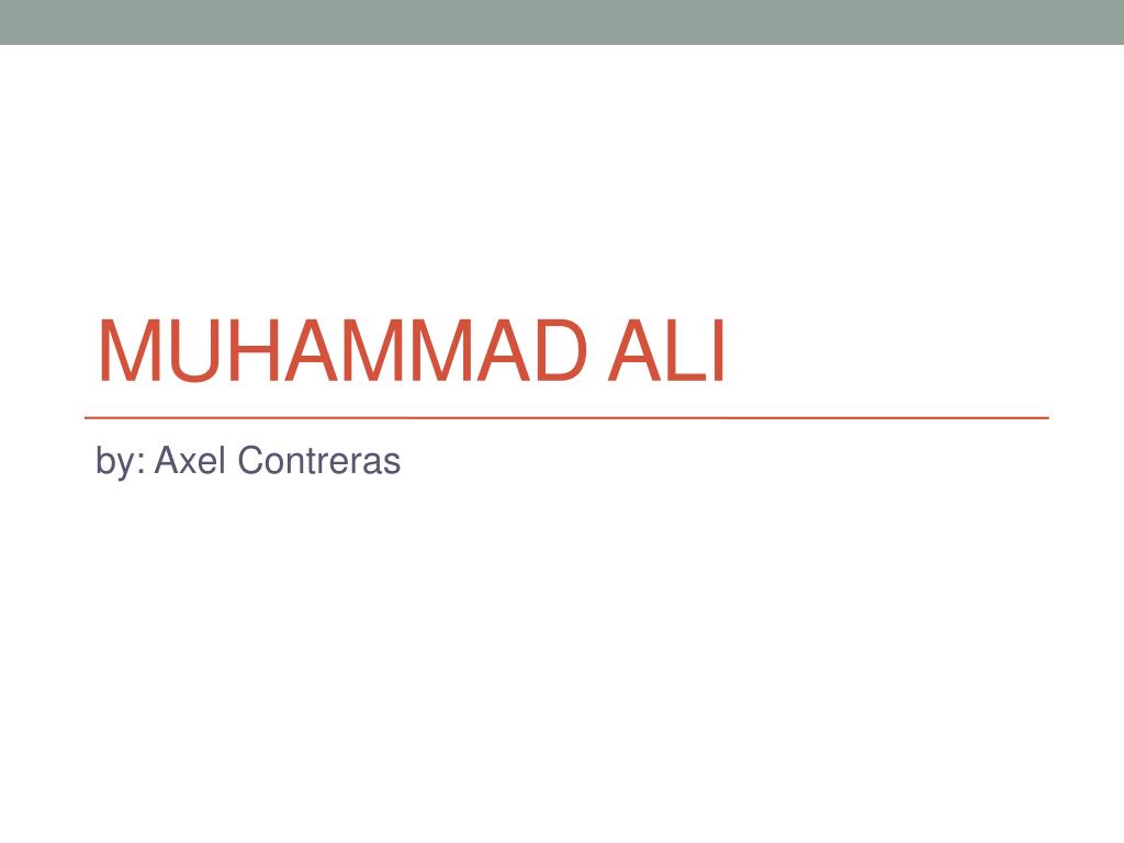 PPT - Muhammad Ali PowerPoint Presentation, free download - ID:3127231