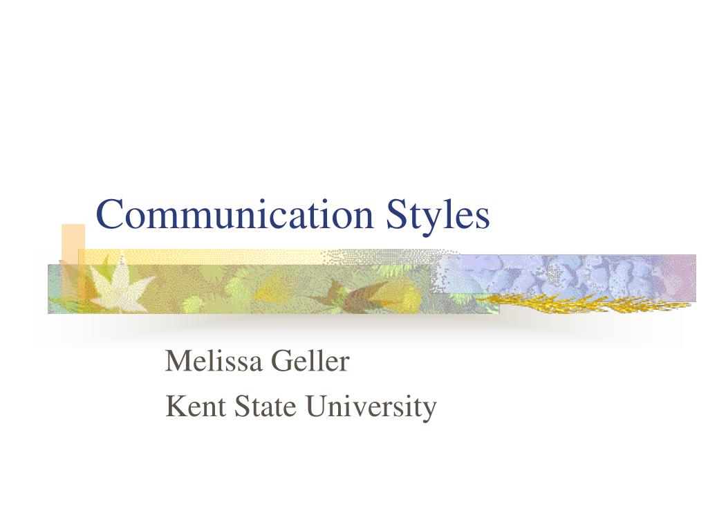 PPT - Communication Styles PowerPoint Presentation, free download - ID ...