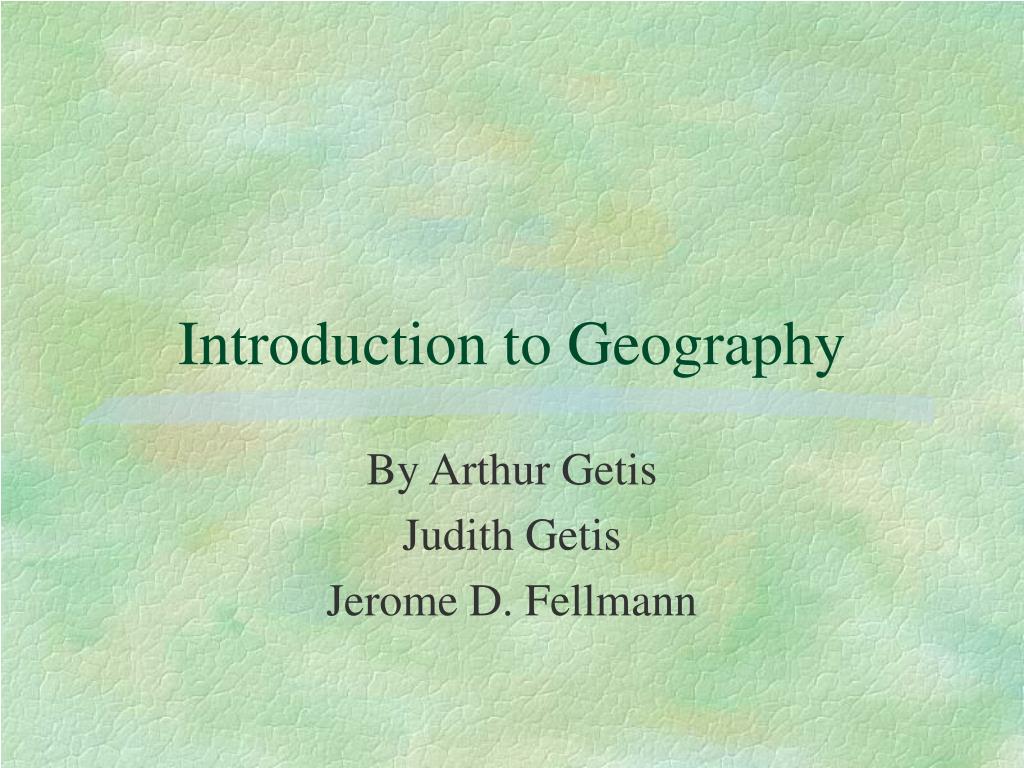PPT - Introduction to Geography PowerPoint Presentation, free download ...