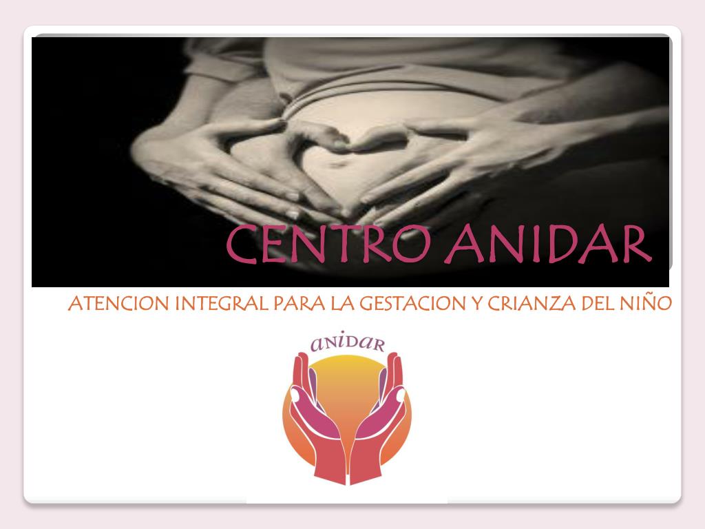 PPT - CENTRO ANIDAR PowerPoint Presentation, free download - ID:3128041