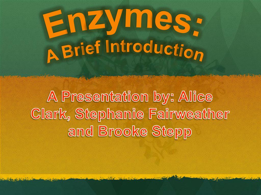 PPT - Enzymes: A Brief Introduction PowerPoint Presentation, free ...