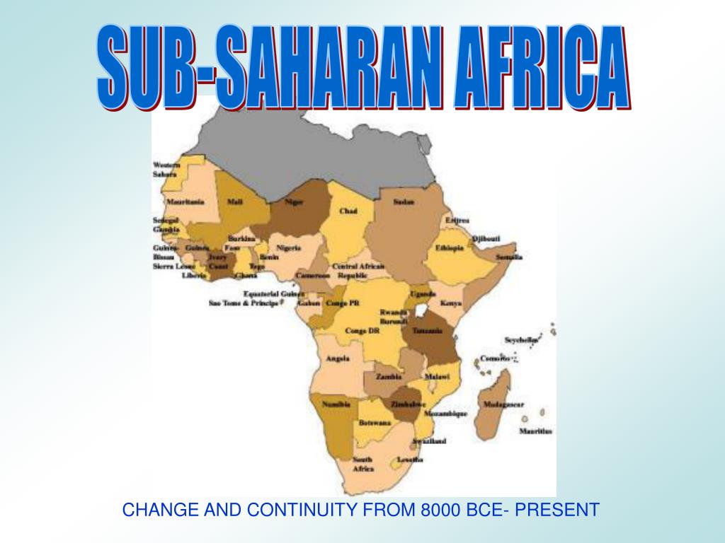 PPT - SUB-SAHARAN AFRICA PowerPoint Presentation, free download - ID ...