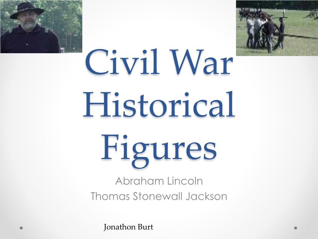 PPT - Civil War Historical Figures PowerPoint Presentation, free ...