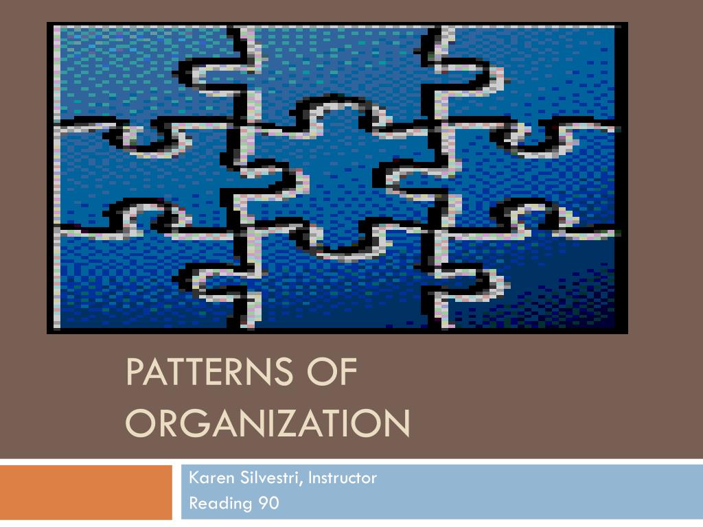 PPT - Patterns of Organization PowerPoint Presentation, free download ...