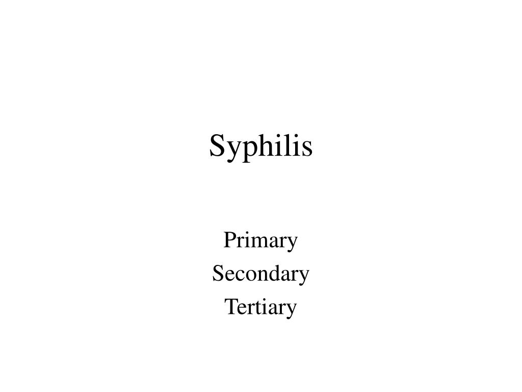 PPT - Syphilis PowerPoint Presentation, free download - ID:3131830