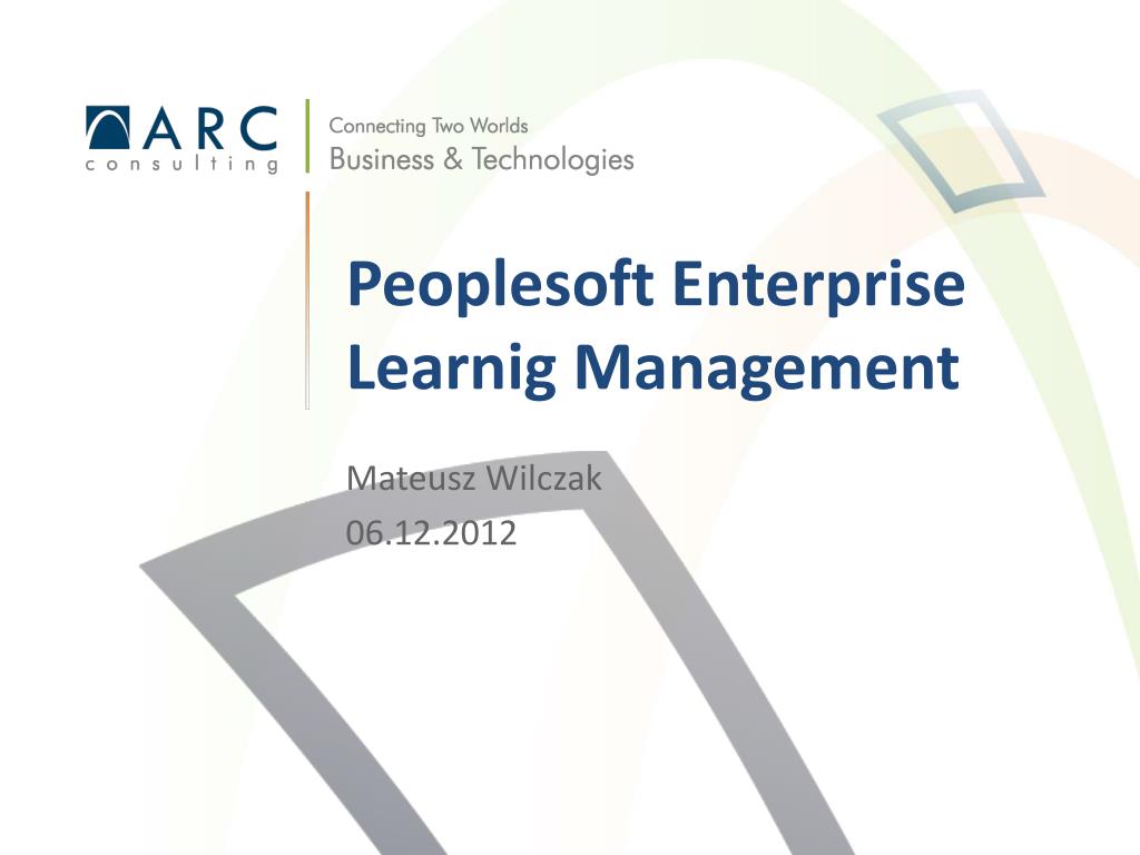 PPT - Peoplesoft Enterprise Learnig Management PowerPoint Presentation ...