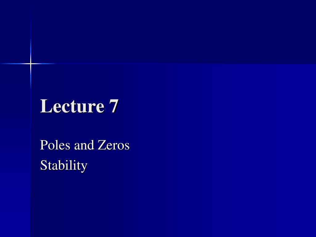 PPT - Lecture 7 PowerPoint Presentation, free download - ID:3132022