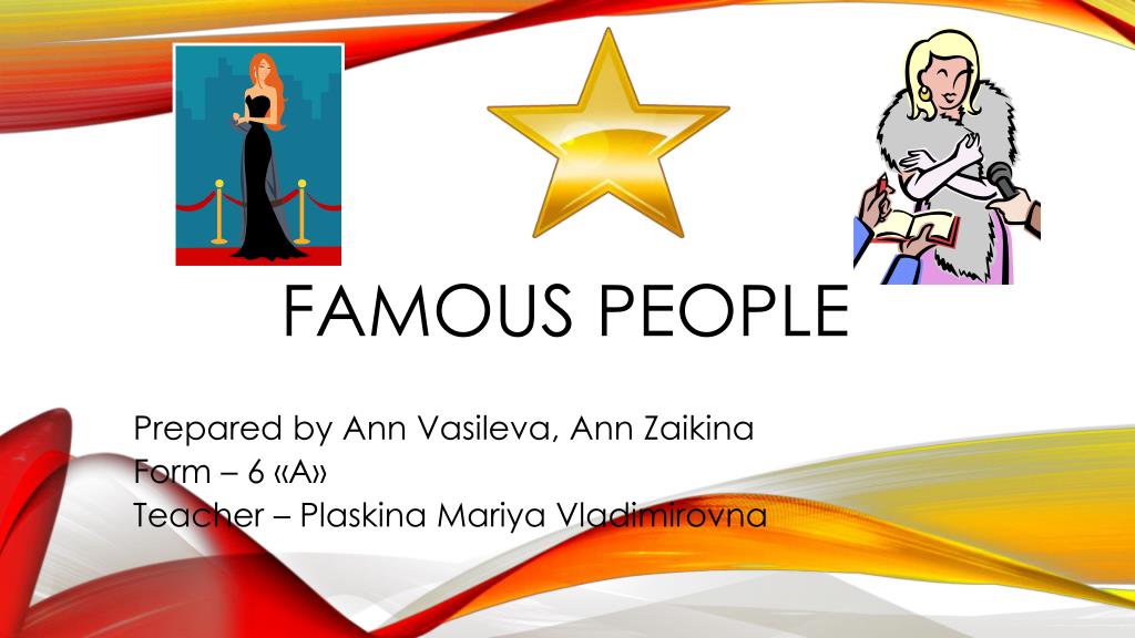 PPT - Famous people PowerPoint Presentation, free download - ID:3133379