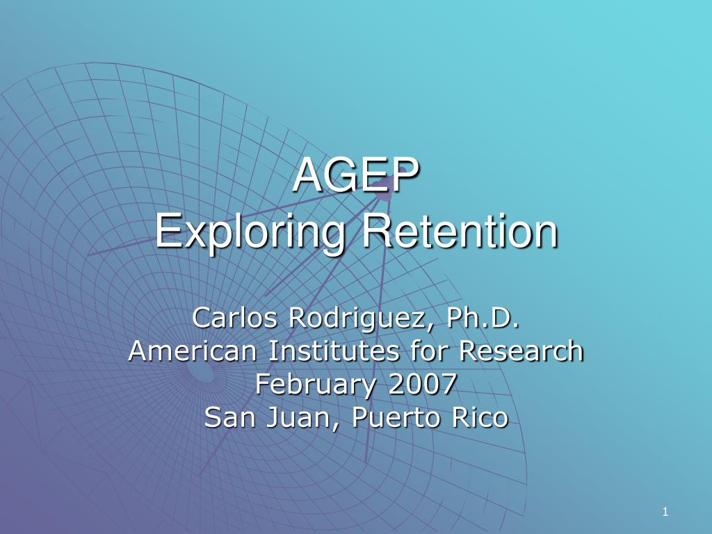 PPT - AGEP Exploring Retention PowerPoint Presentation, free download ...