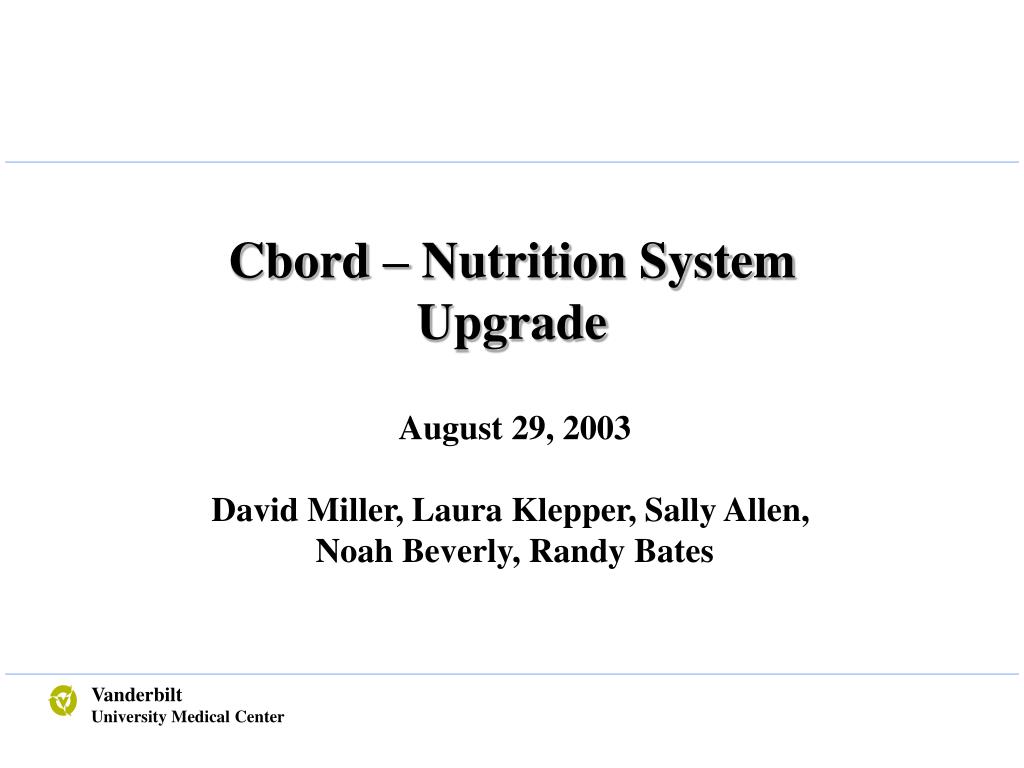 PPT - Cbord – Nutrition System Upgrade PowerPoint Presentation, free ...