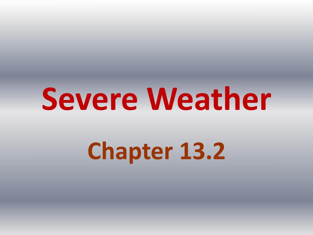 PPT - Severe Weather PowerPoint Presentation, free download - ID:3135245