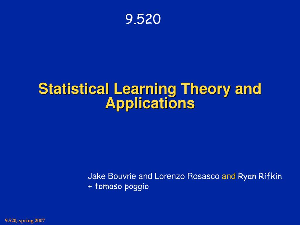 PPT - Statistical Learning Theory and Applications PowerPoint ...