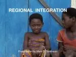 PPT - Regional Integration PowerPoint Presentation, free download - ID ...