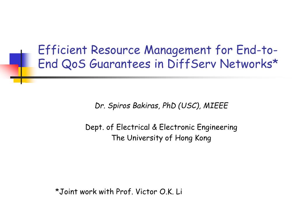 Ppt Efficient Resource Management For End To End Qos Guarantees In Diffserv Networks