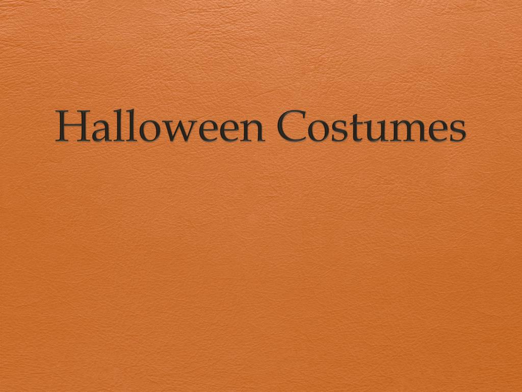 PPT - Halloween Costumes PowerPoint Presentation, free download - ID ...