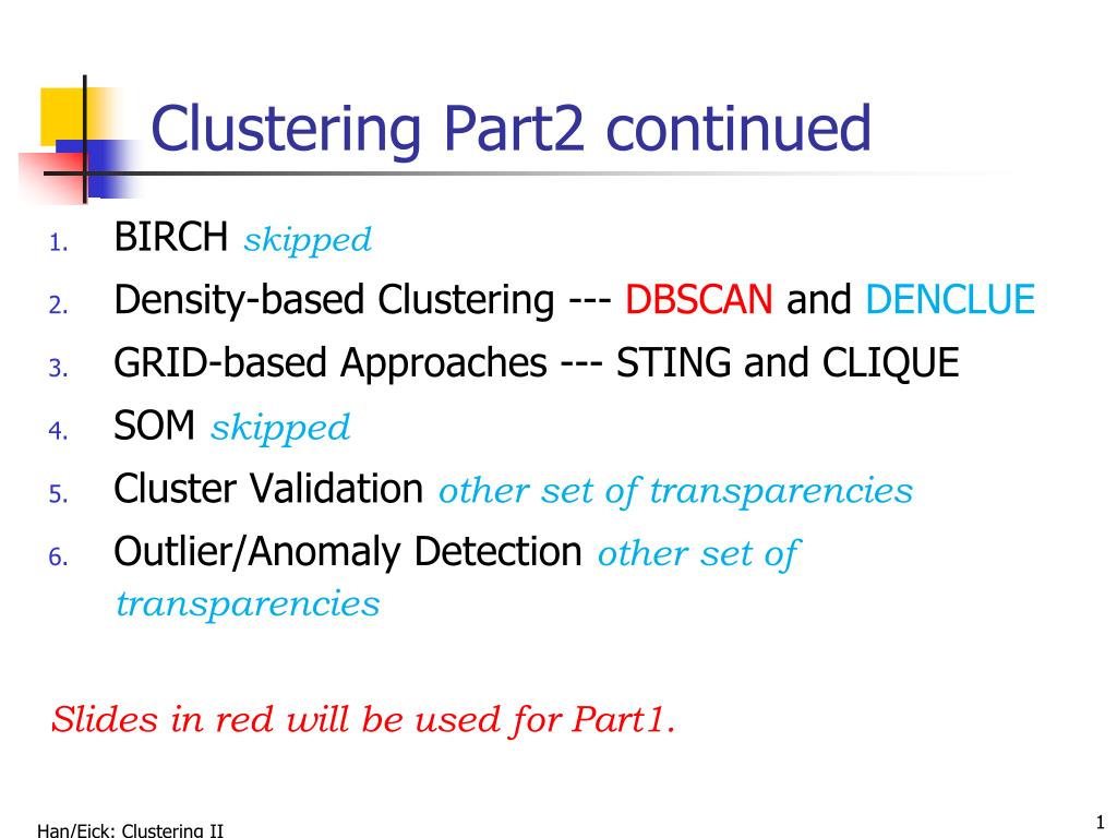 PPT - Clustering Part2 continued PowerPoint Presentation, free download ...