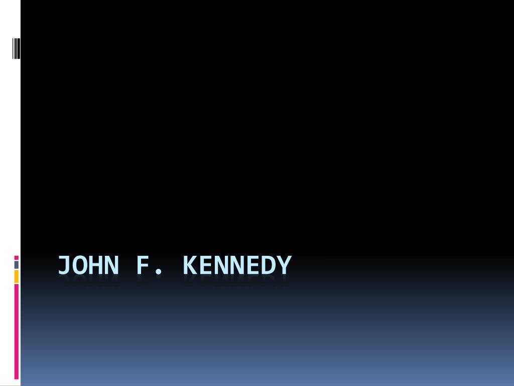 PPT - John F. Kennedy PowerPoint Presentation, free download - ID:3140395