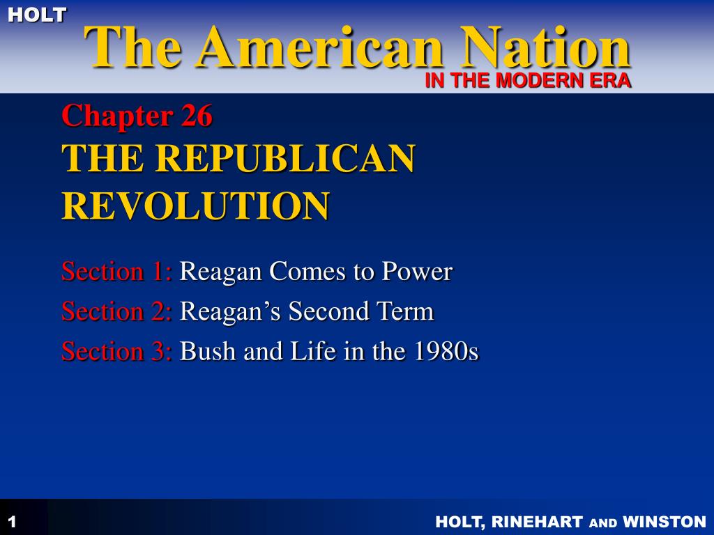 PPT - Chapter 26 THE REPUBLICAN REVOLUTION PowerPoint Presentation ...