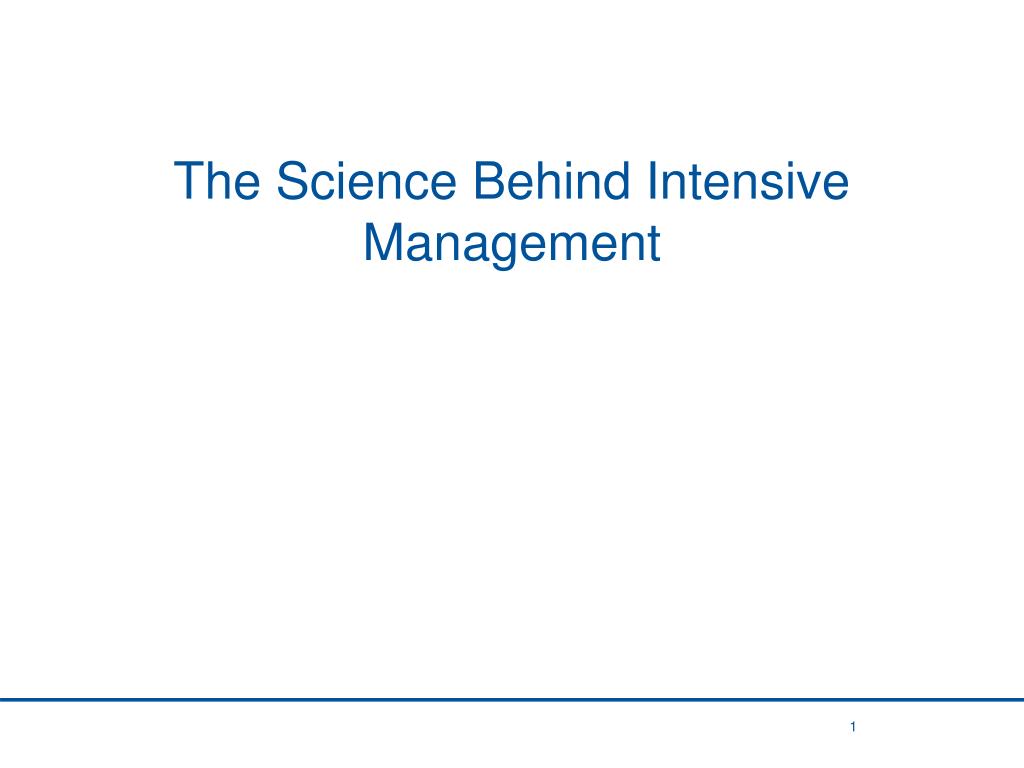PPT - The Science Behind Intensive Management PowerPoint Presentation ...