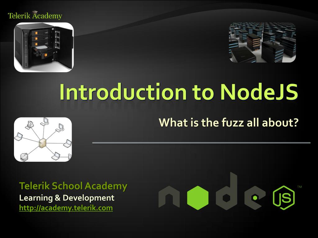 PPT - Introduction to NodeJS PowerPoint Presentation, free download ...