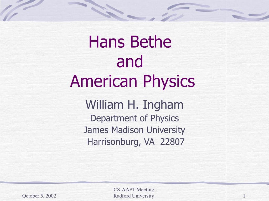 PPT - Hans Bethe and American Physics PowerPoint Presentation, free ...