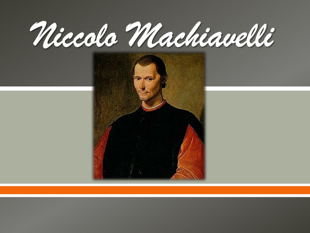 PPT - Niccolo Machiavelli PowerPoint Presentation, free download - ID ...